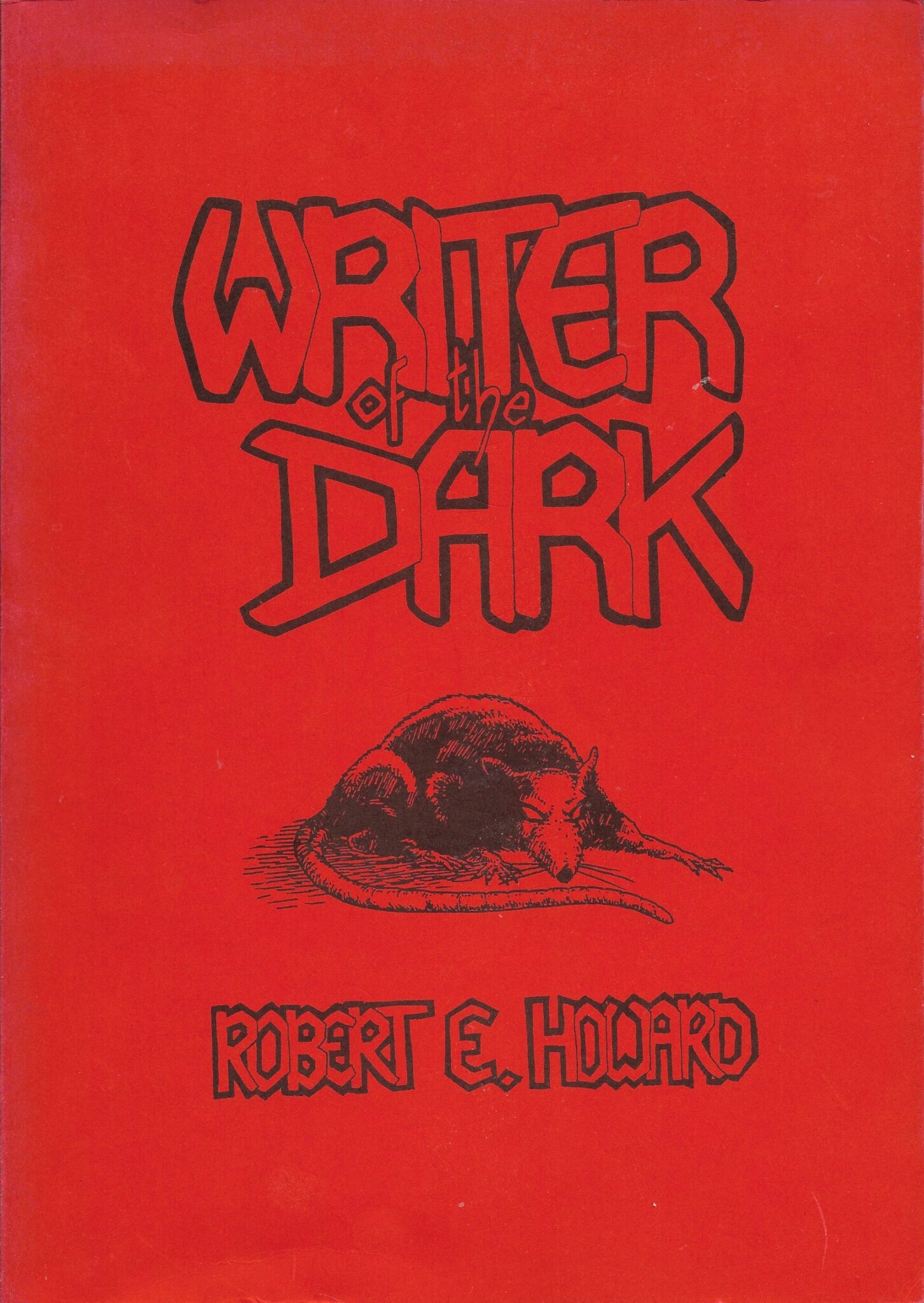 Library Addition: Robert E. Howard’s Writer of the Dark « Lawrence ...